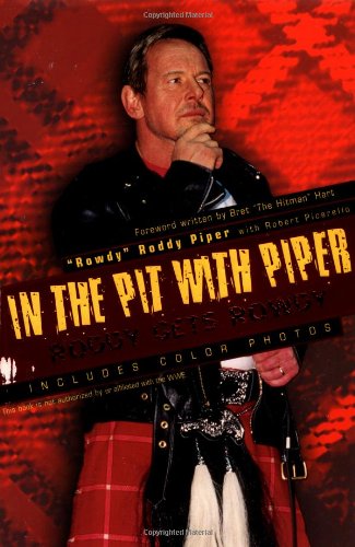 Official Rowdy Roddy Piper Website - Rowdy Roddy Piper